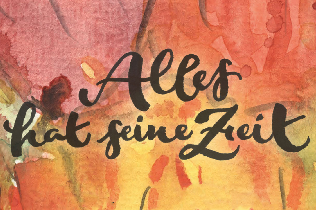 Spruche Alles Hat Seine Zeit